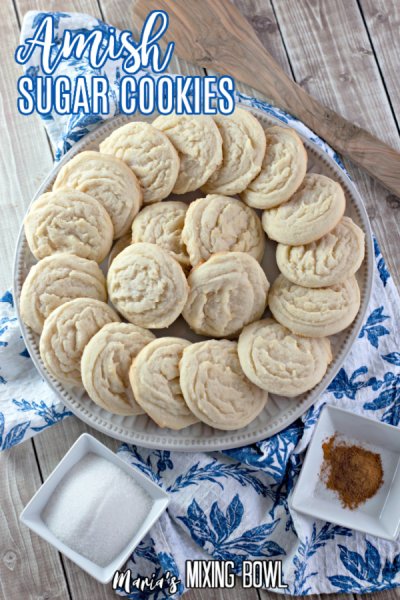 Amish Sugar Cookies - Maria's Mixing Bowl