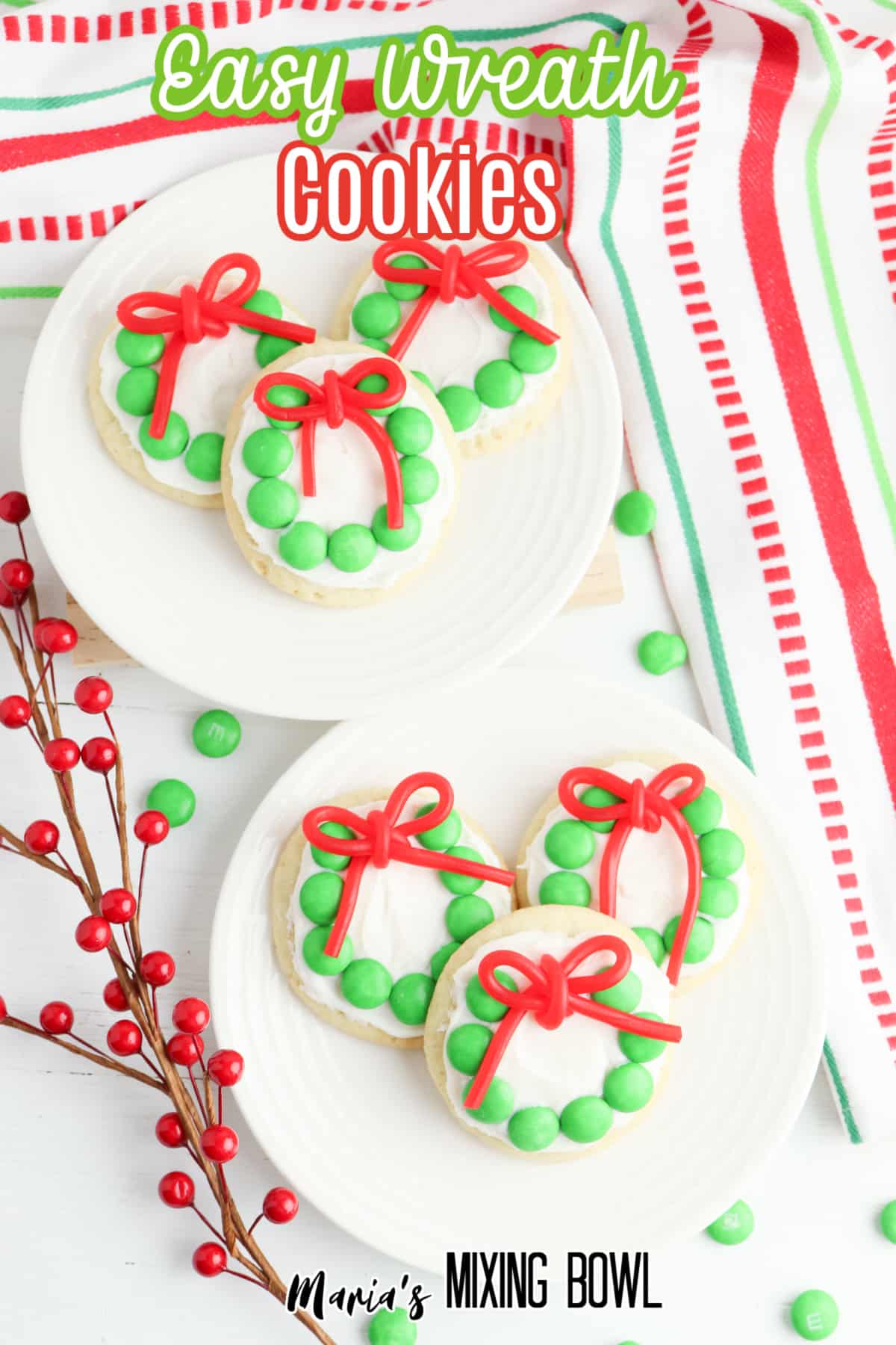Easy Wreath Cookies - Maria's Mixing Bowl