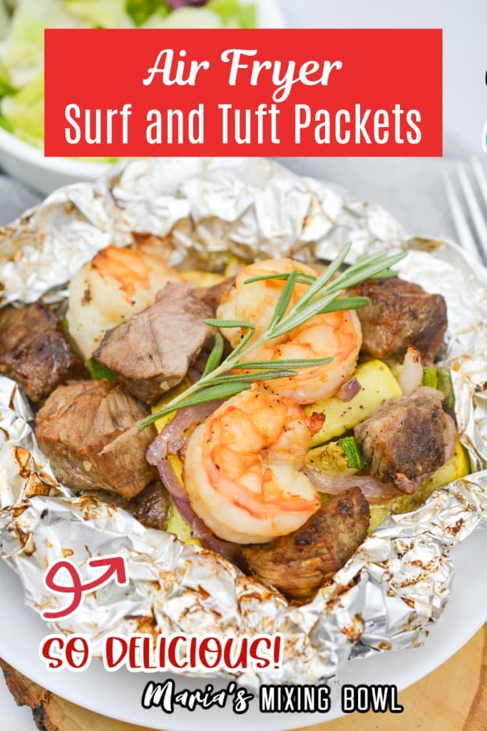 Air Fryer Surf and Turf Packets - Maria's Mixing Bowl