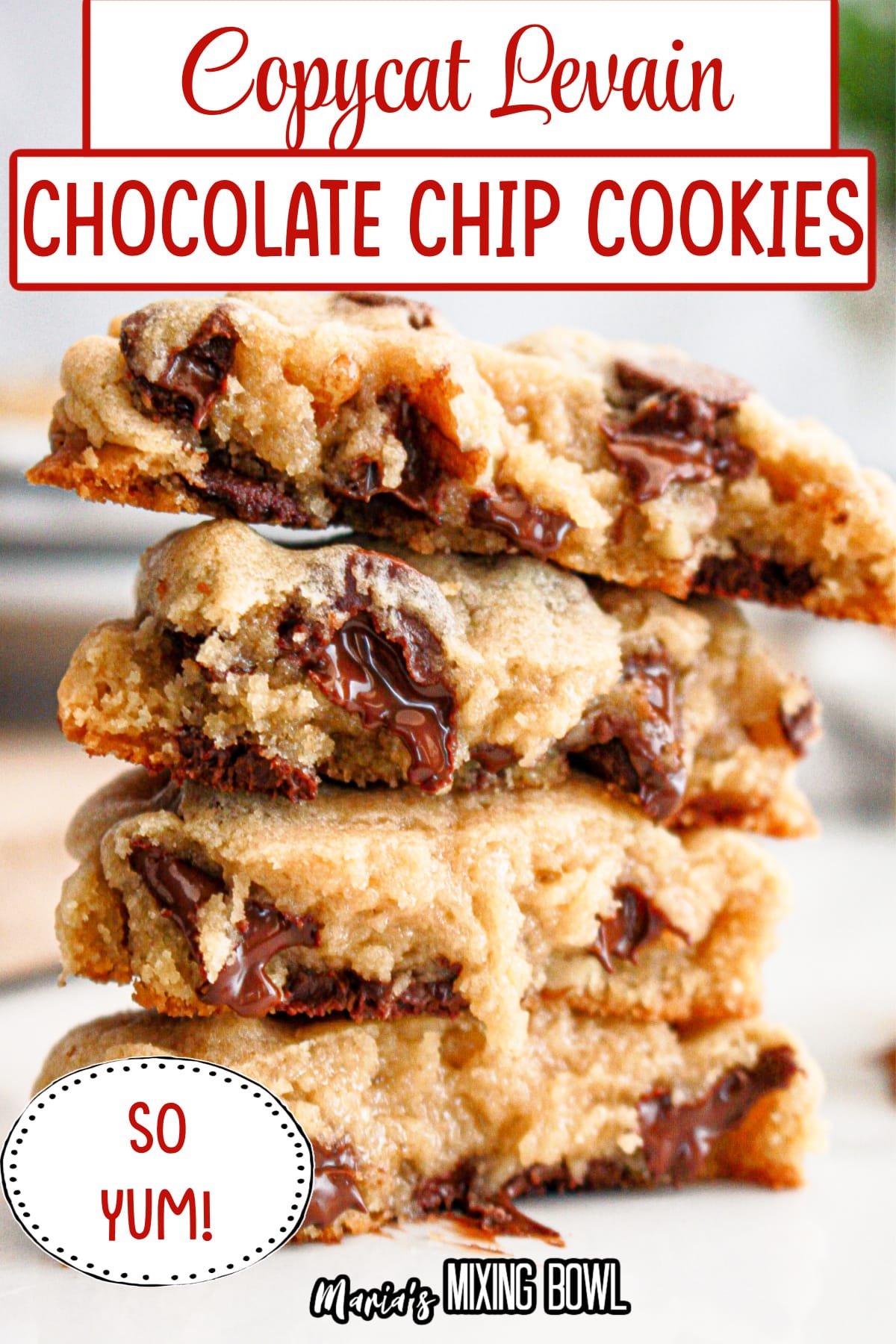 Copycat Levain Chocolate Chip Cookies - Maria's Mixing Bowl