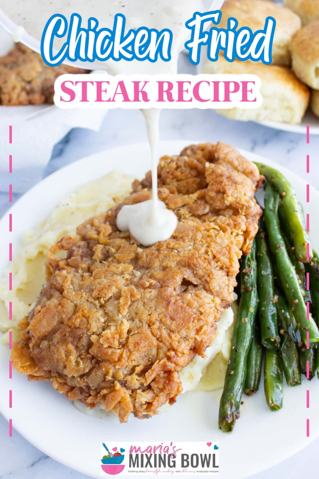 Chicken Fried Steak Recipe - Maria's Mixing Bowl