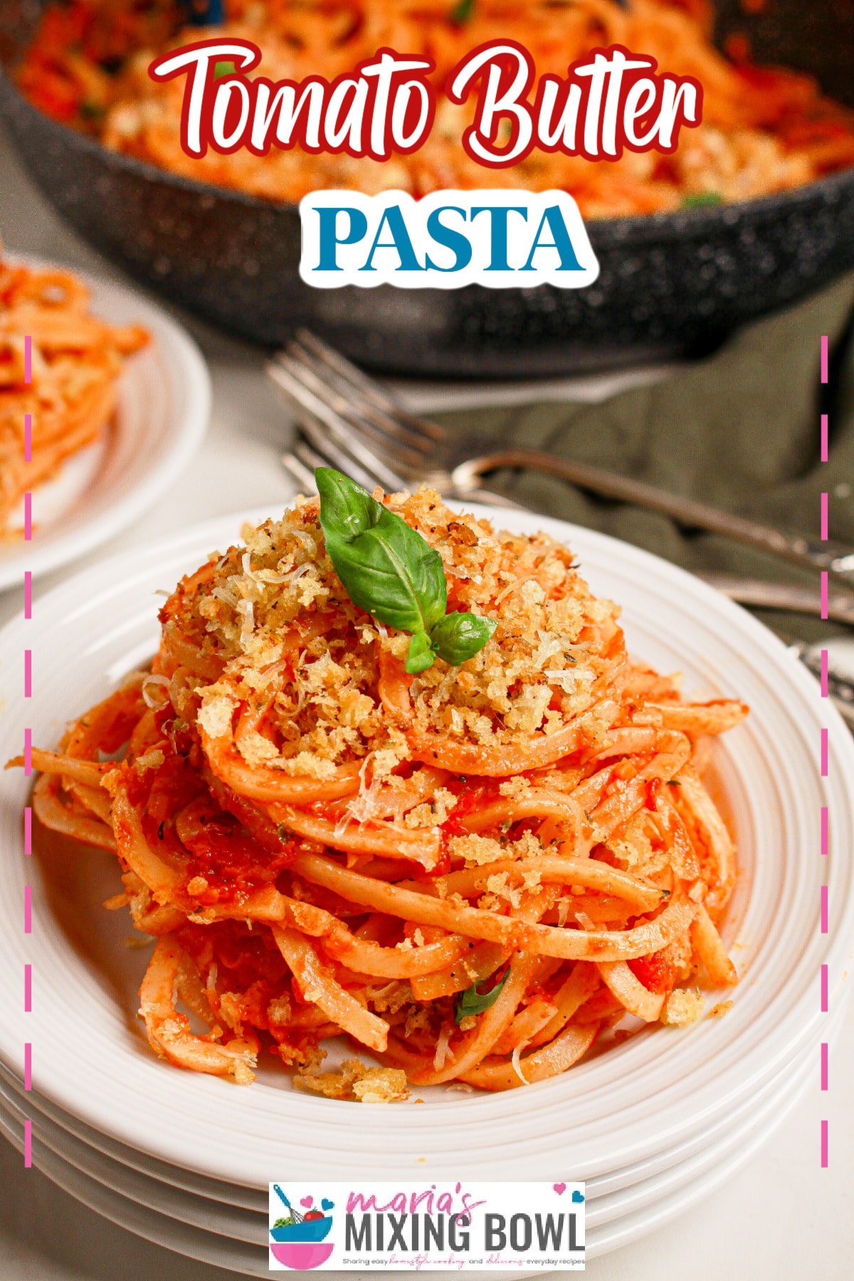 Tomato Butter Pasta - Maria's Mixing Bowl