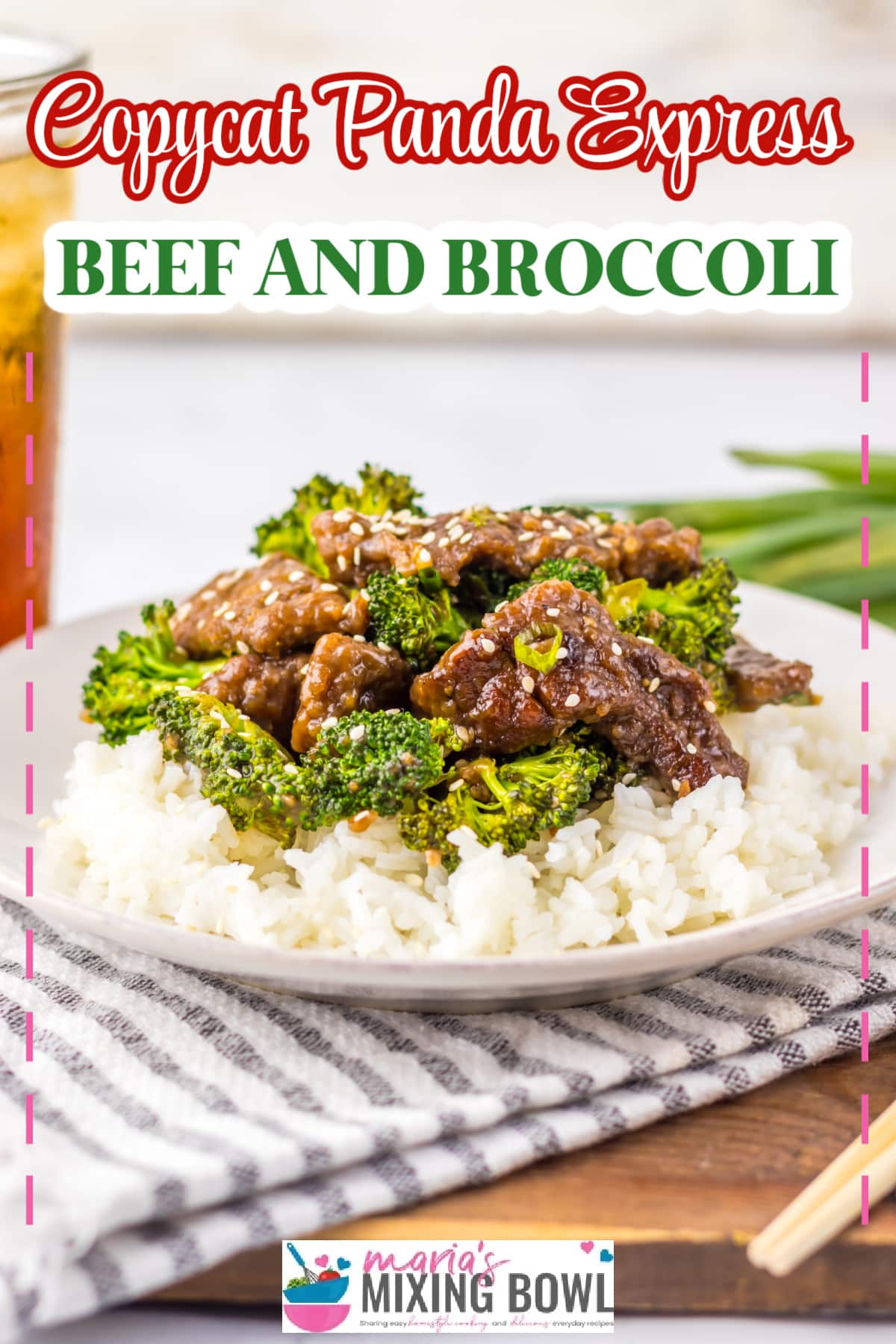 Copycat Panda Express Beef and Broccoli - Maria's Mixing Bowl
